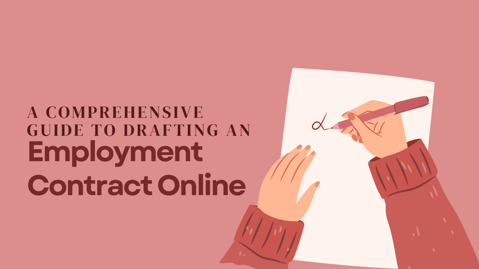 A Comprehensive Guide to Drafting an Employment Contract Online