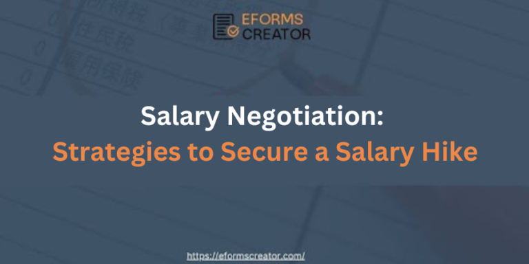 Salary Negotiation: Strategies to Secure a Salary Hike - Eformscreator